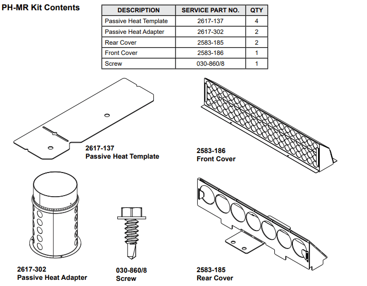 Majestic Passive Heat Kit - PH-MR — Chadwicks & Hacks